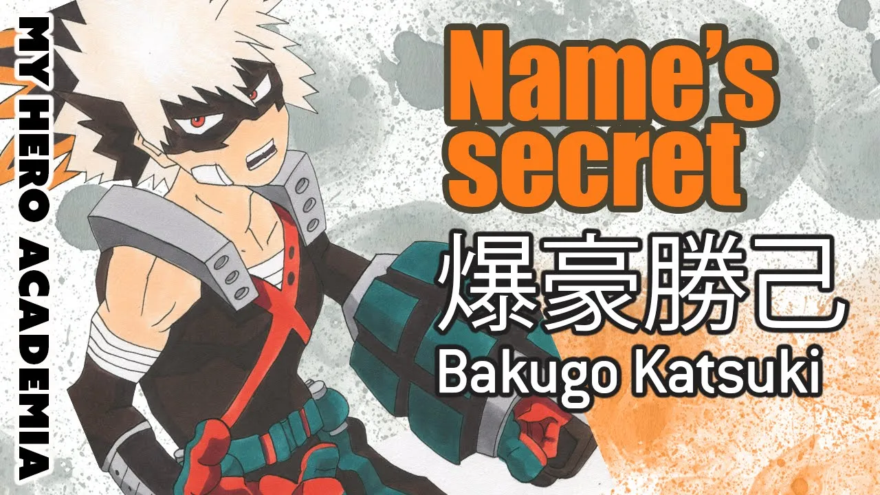 Le secret du nom Bakugo Katsuki | My Hero Academia | tsumarutokoro